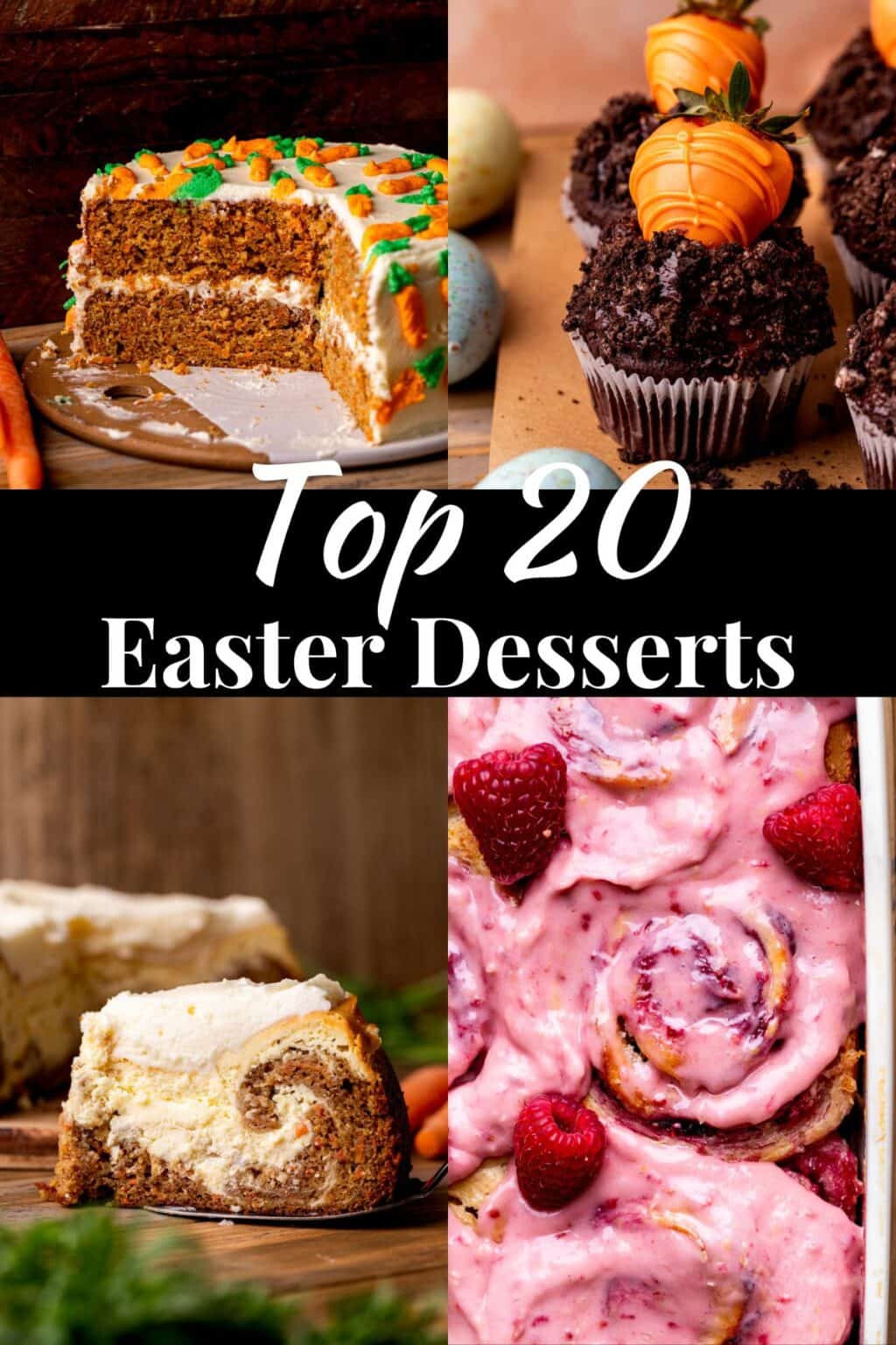 The Best 20 Easter Dessert Recipes - Stephanie's Sweet Treats